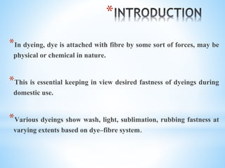 Dye fiber interactions | PPTX