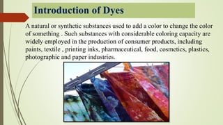 Dye and its impact | PPTX