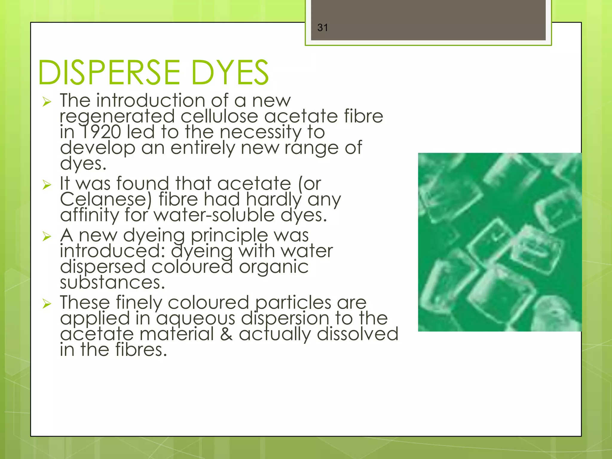 Dye classification and dying process | PPTX