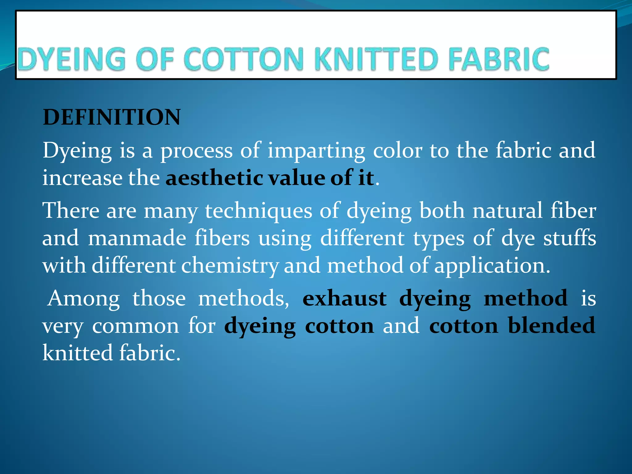 reactive Dyeing of cotton knitted fabrics | PPTX