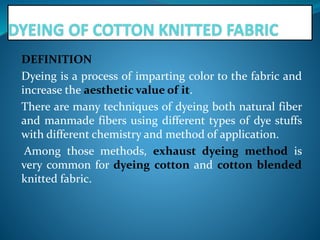 reactive Dyeing of cotton knitted fabrics | PPTX