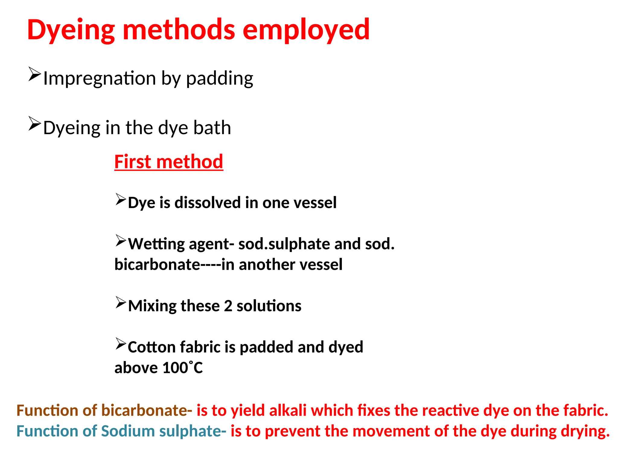 VARIOUS METHODS OF DYEING AND THEIR APPLICATIONS | PPT