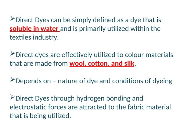 VARIOUS METHODS OF DYEING AND THEIR APPLICATIONS | PPT