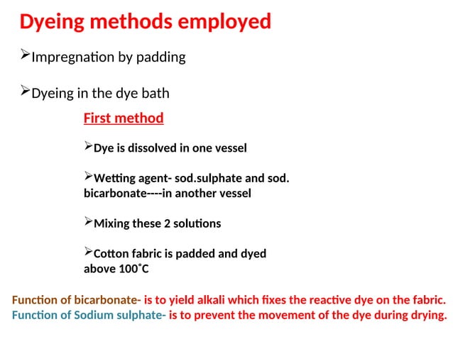 VARIOUS METHODS OF DYEING AND THEIR APPLICATIONS | PPT