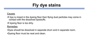 Dyeing fault causes and remedies | PPTX