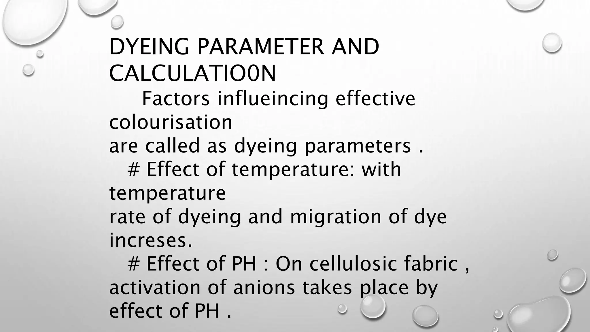 Dyeing in textiles | PPTX