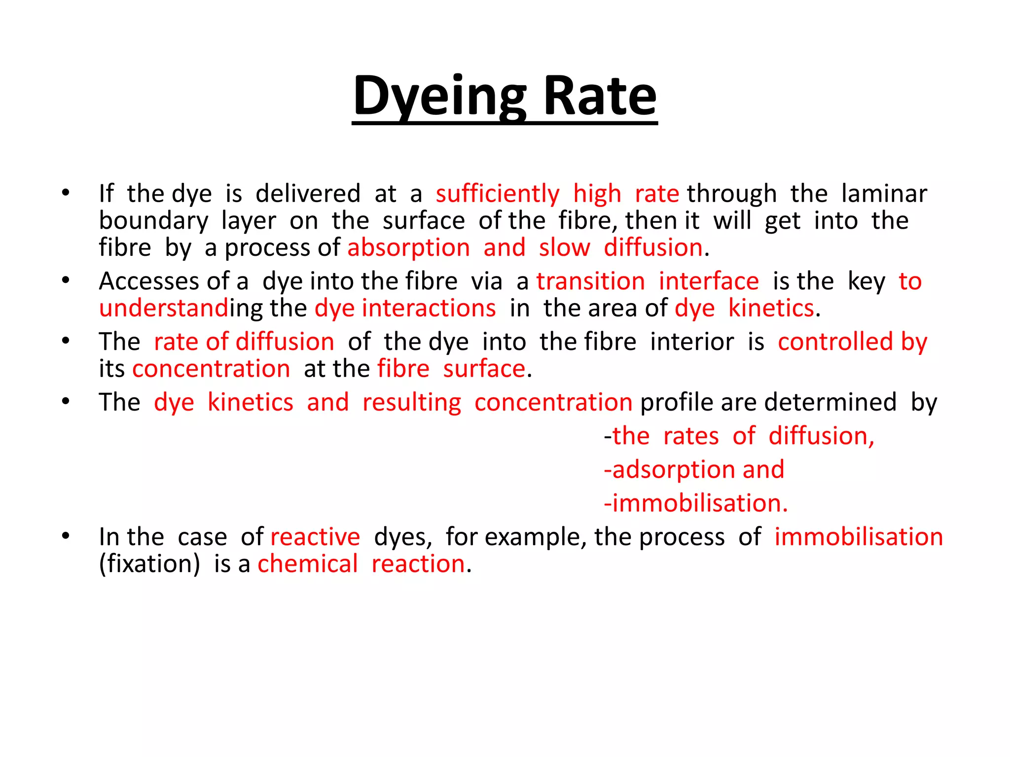 Dyeing kinetics, (diffusion, pore model, free volume model) | PPTX