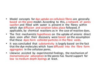 Dyeing kinetics, (diffusion, pore model, free volume model) | PPTX