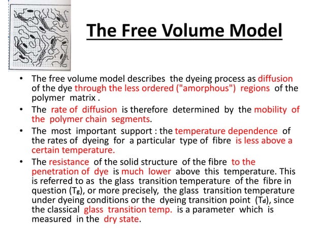 Dyeing kinetics, (diffusion, pore model, free volume model) | PPTX