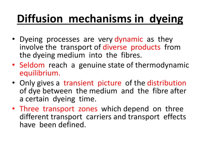 Dyeing kinetics, (diffusion, pore model, free volume model) | PPTX