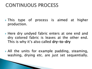 Dyeing Machineries, Textile Wet process engineering dyeing m/c | PPTX