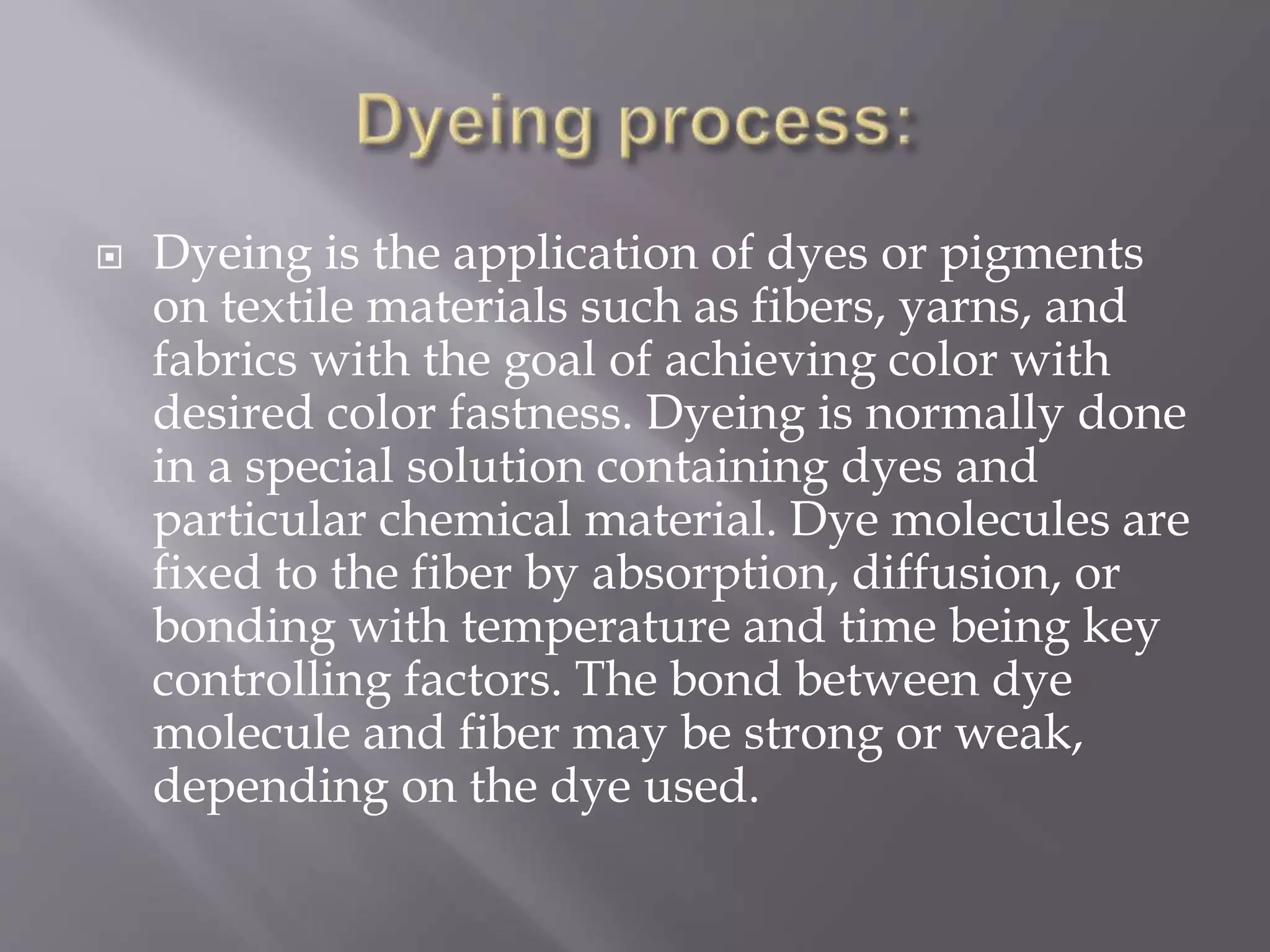 Dyeing presentation | PPTX