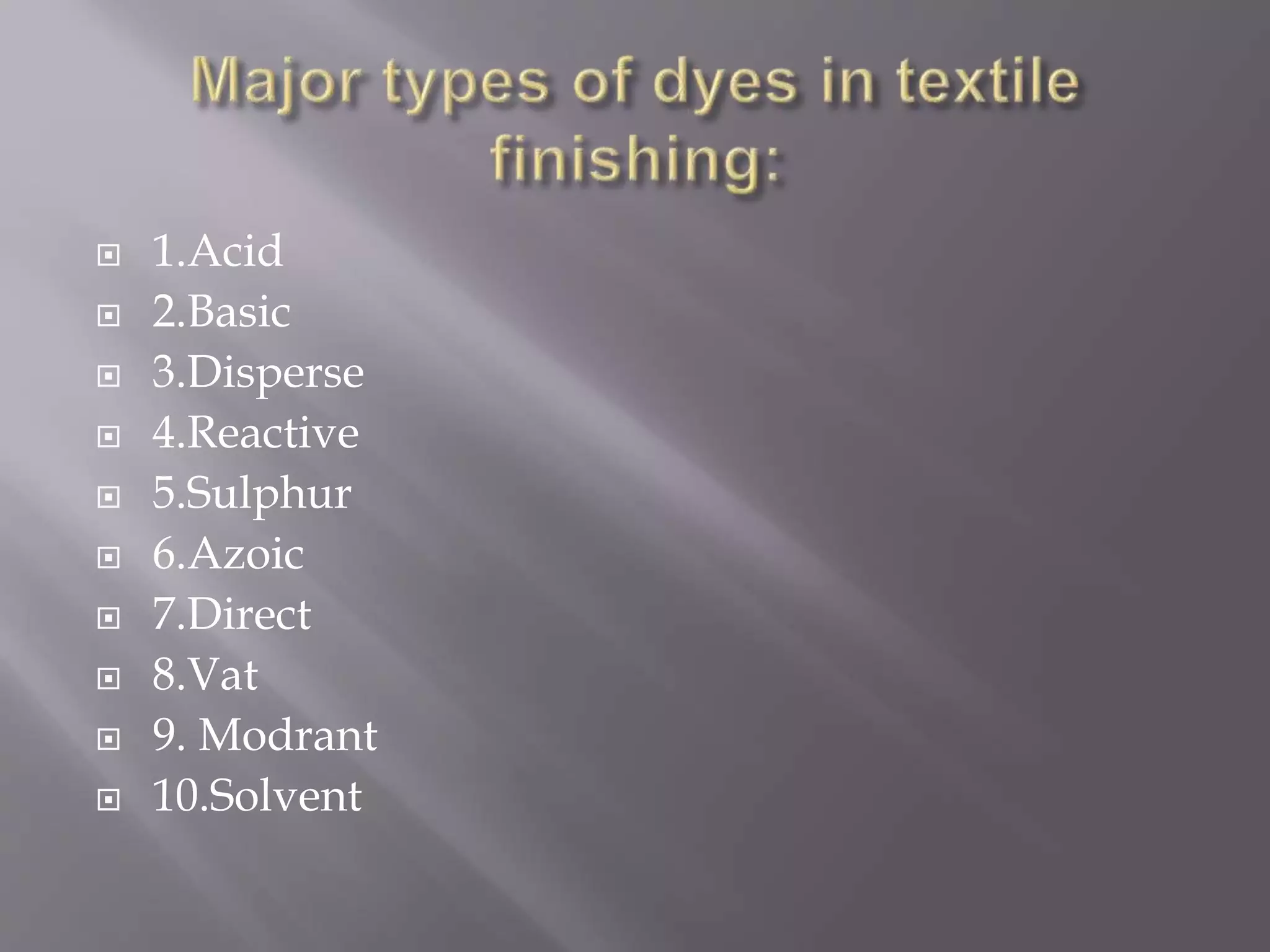 Dyeing presentation | PPTX