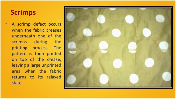 Dyeing, printing & processing defects