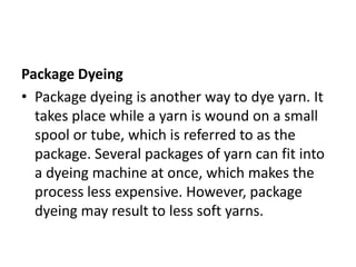 Dyeing Techniques for textiles and etc.ppt