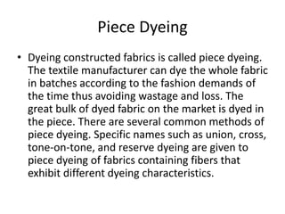 Dyeing Techniques for textiles and etc.ppt