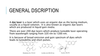 Dye lasers PPT | PPTX