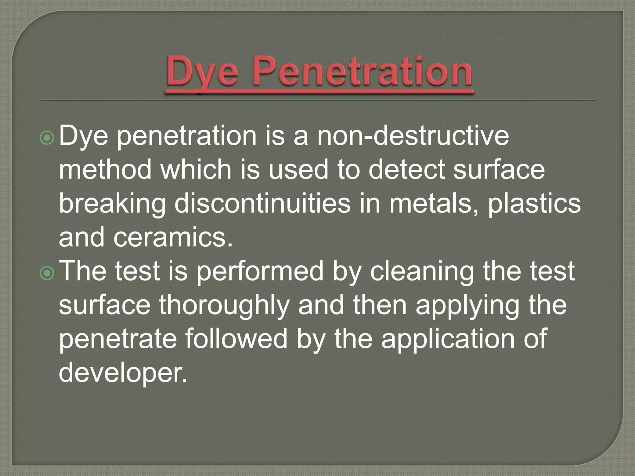 Dye penetration | PPTX