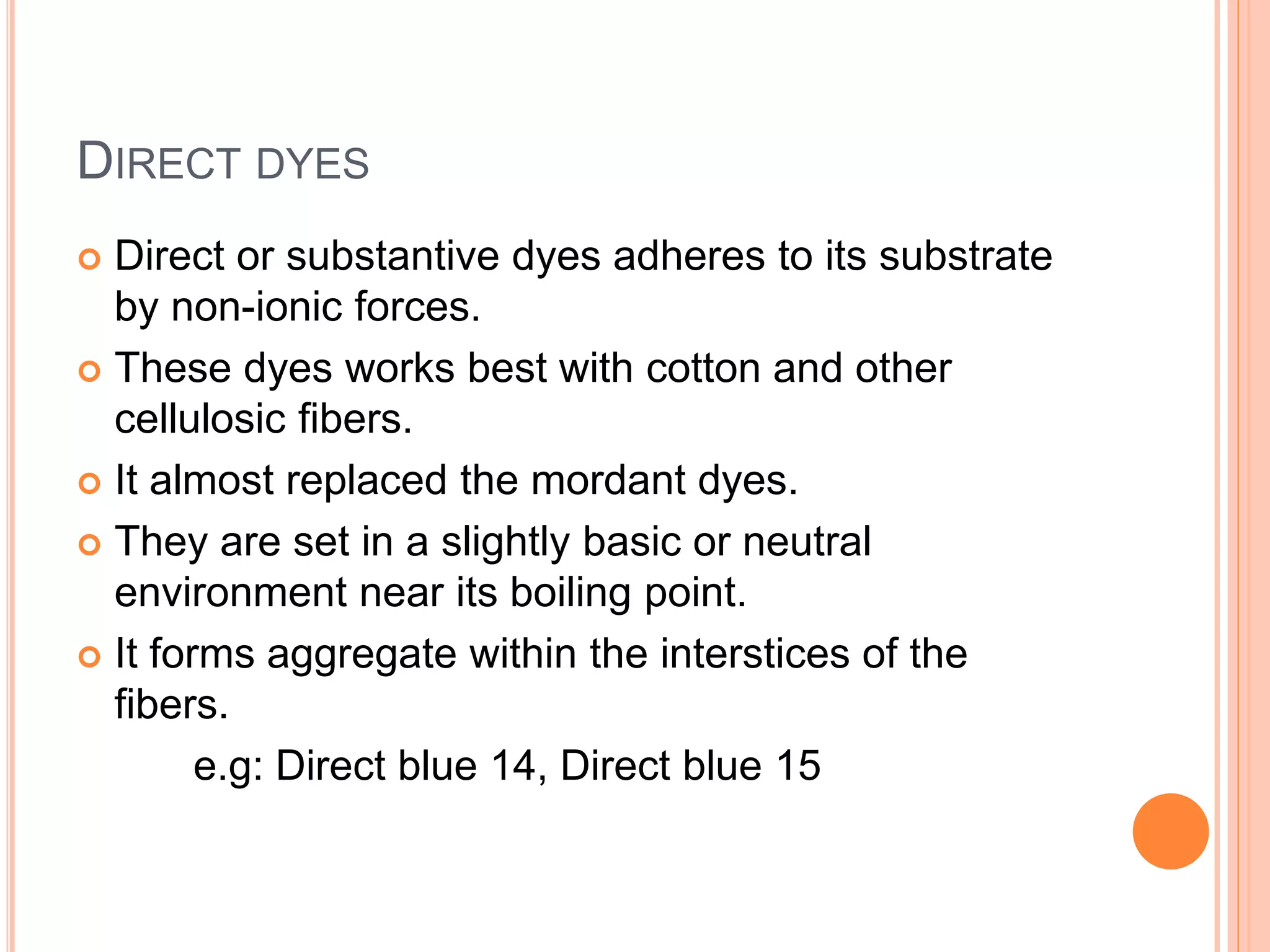 Dyes for fibers | PPTX