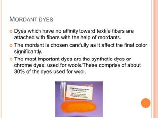 Dyes for fibers | PPTX