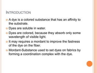 Dyes for fibers | PPTX | Chemistry | Science