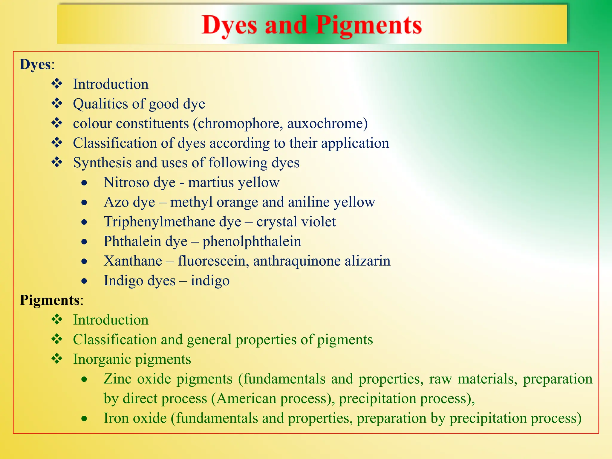 Dyes and Pigments for UG applied Chemistry | PPTX