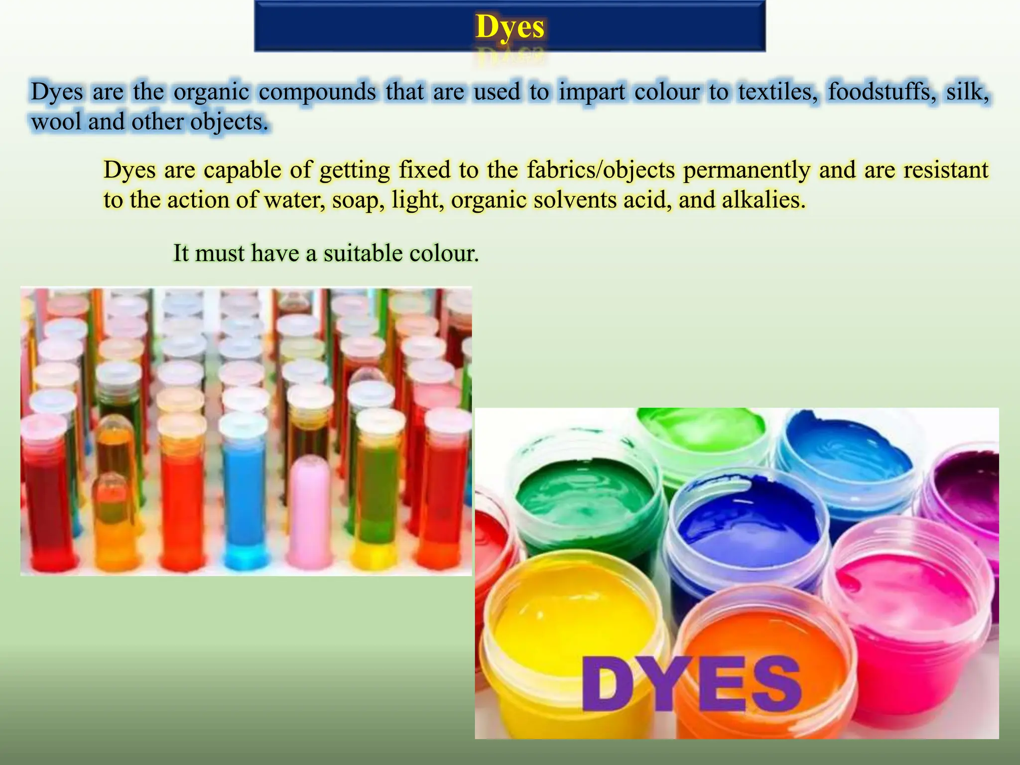 Dyes and Pigments for UG applied Chemistry | PPTX