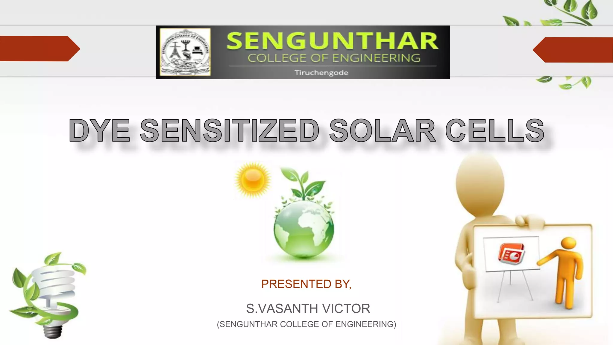 Dye sensitized solar cells | PPTX