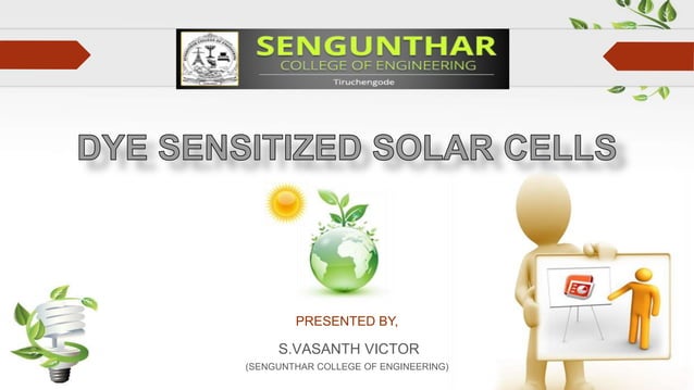 Dye sensitized solar cells | PPTX | Chemistry | Science