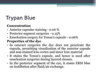 DYES IN OPHTHOMOLOGY - trypan blue, lissamine, flourescine.pptx | Eye ...