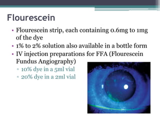 DYES IN OPHTHOMOLOGY - trypan blue, lissamine, flourescine.pptx | Eye ...