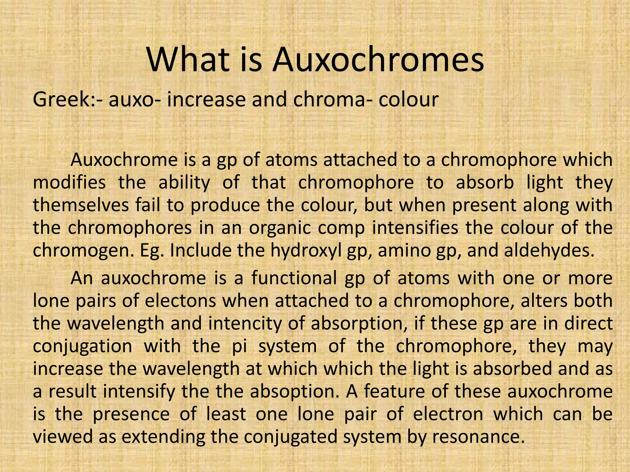 DYES part I ( intrduction, chromophore n auxochrome and classification.pptx