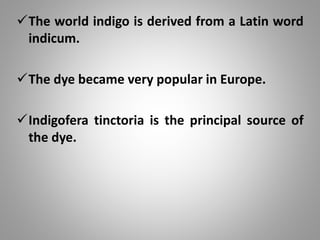 Dyes / termeric and indigo | PPTX