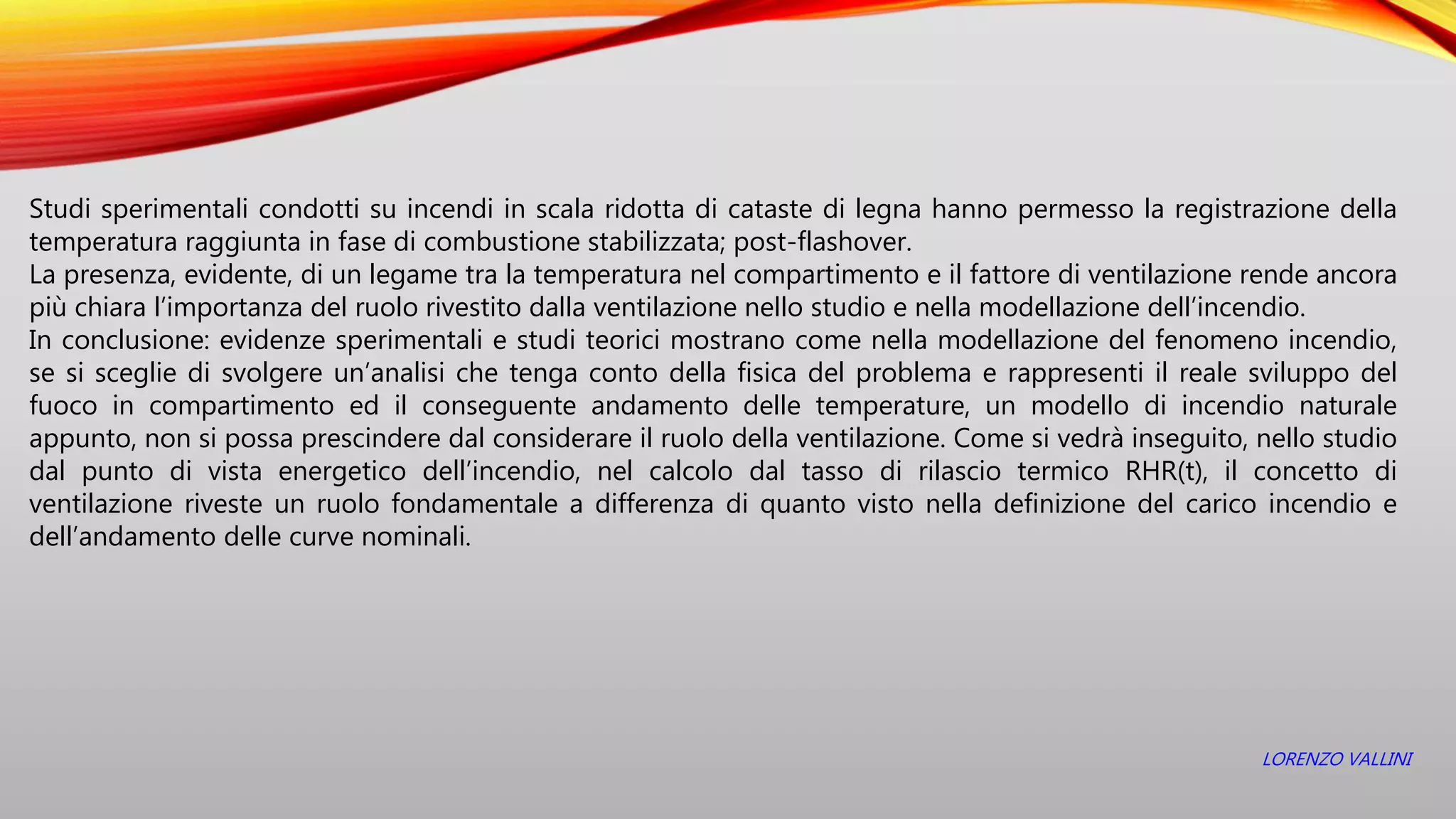 La modellazione dell' incendio nella progettazione | PPTX