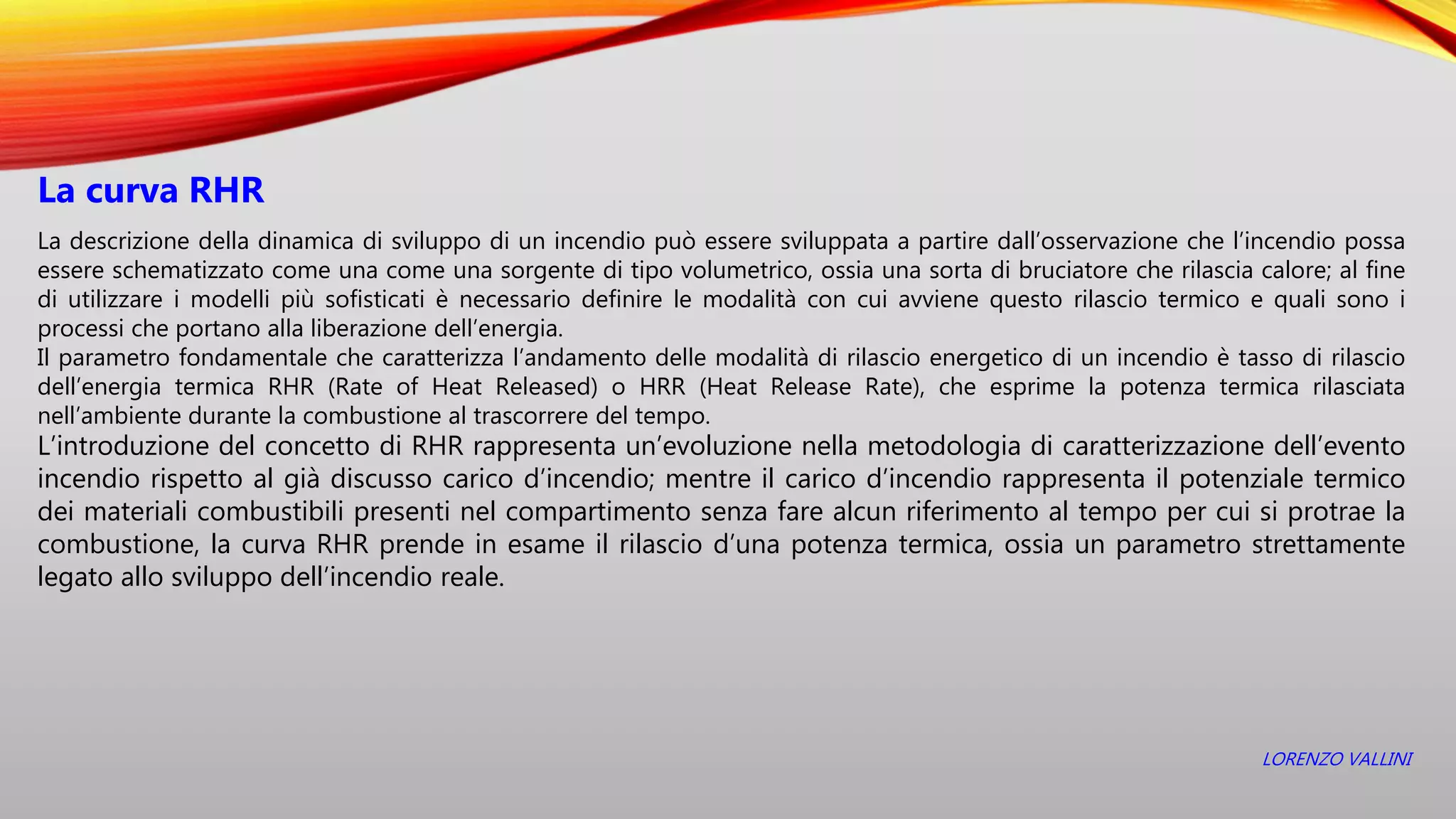 La modellazione dell' incendio nella progettazione | PPTX