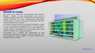 La modellazione dell' incendio nella progettazione | PPTX
