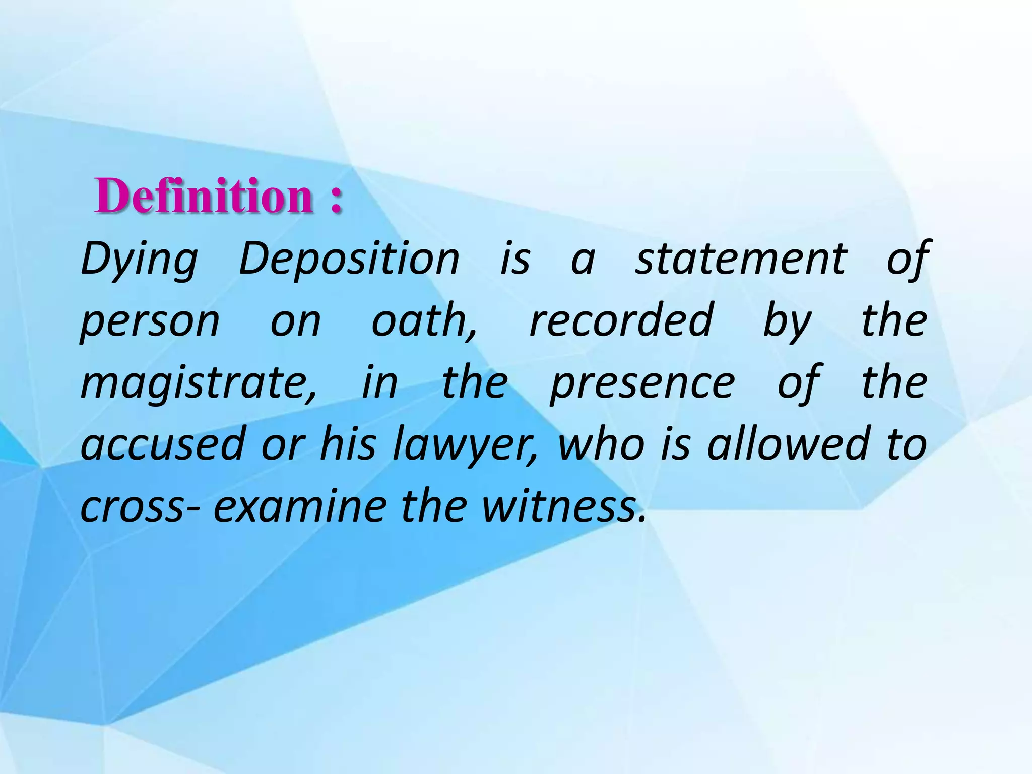 Dying declaration and Dying Deposition | PPTX