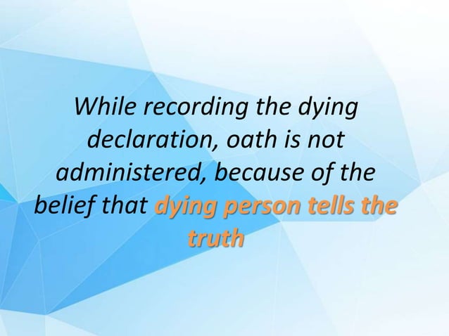 Dying declaration and Dying Deposition | PPT