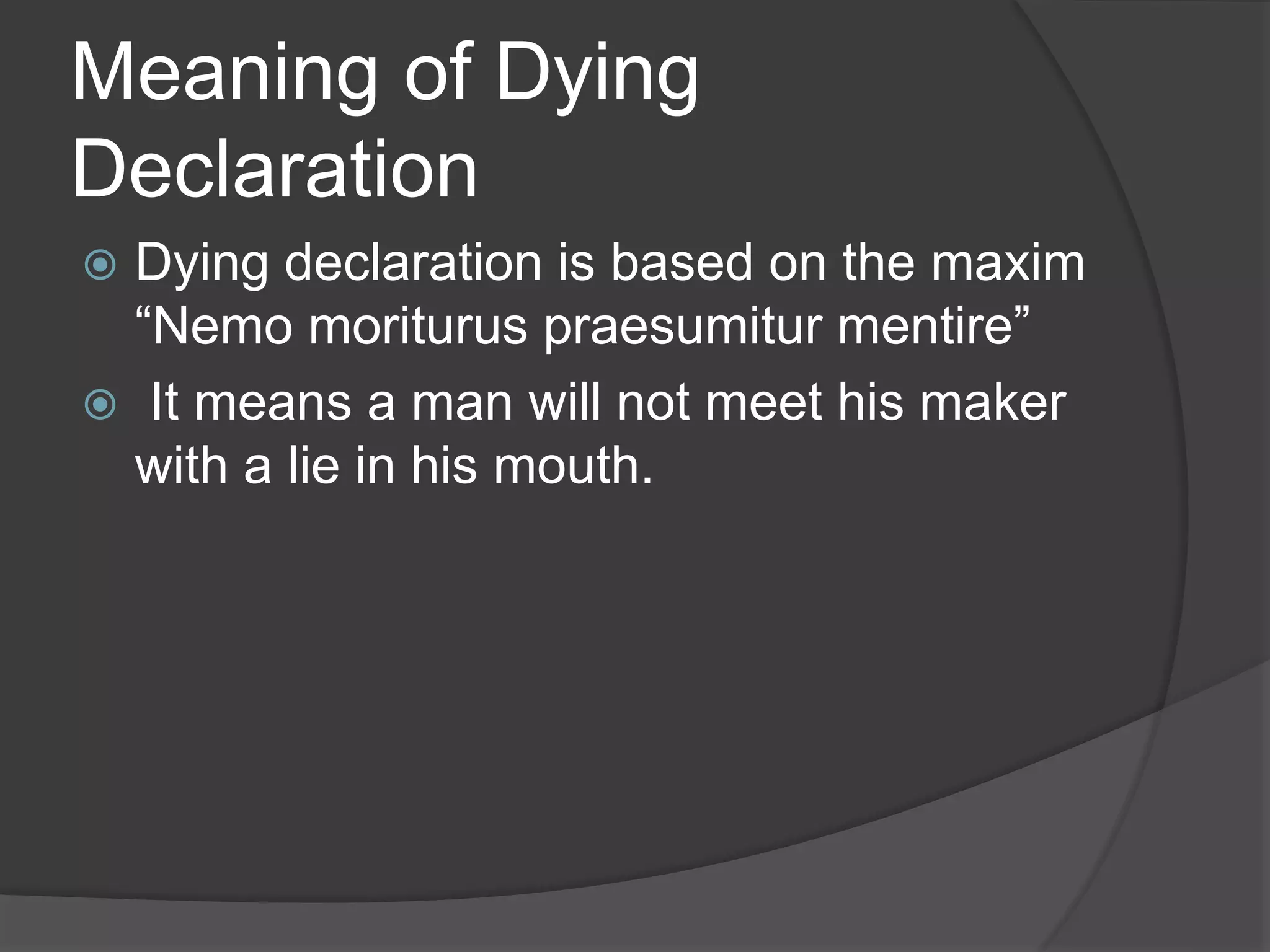 Dying declaration a critical study | PPTX