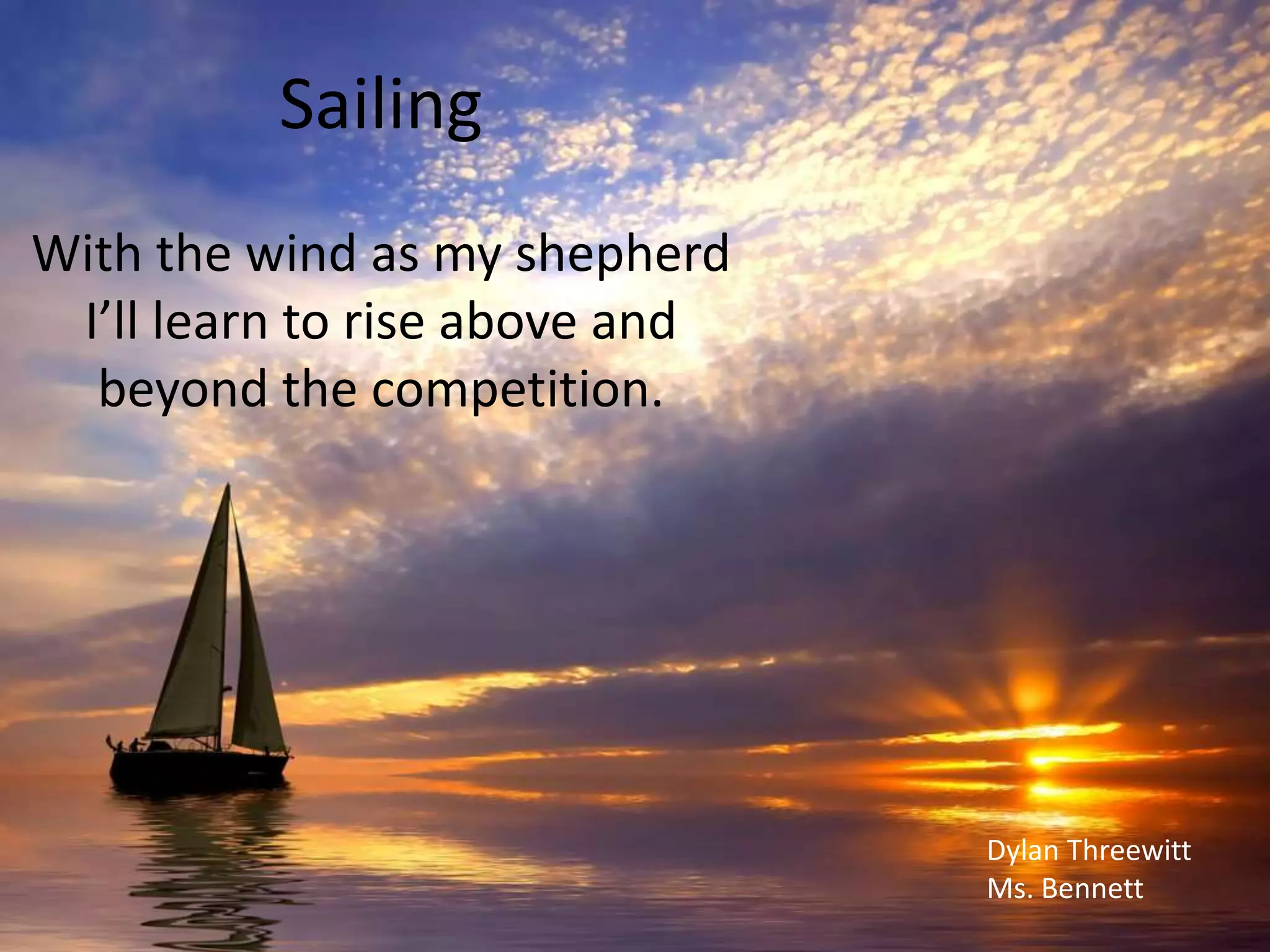 Dylan threewitt commitment slide | PPTX | Sailing | Sports