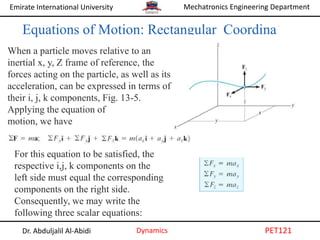 Kinetics of a Particle : Force and Acceleration | PPTX