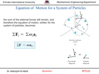 Kinetics of a Particle : Force and Acceleration | PPTX