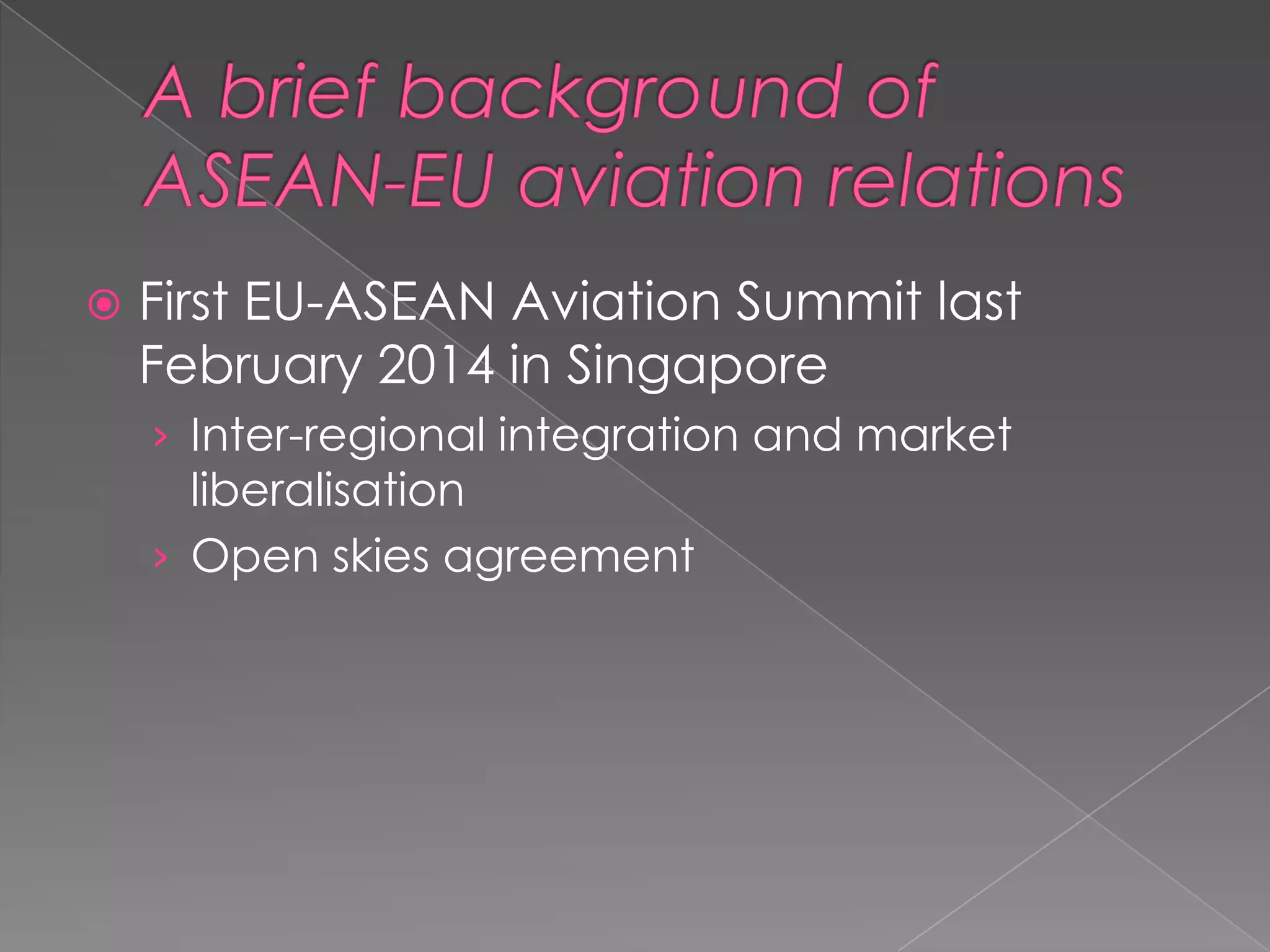 The rise of a mega bloc: Is the time ripe for an ASEAN-EU open skies agreement? | PPT