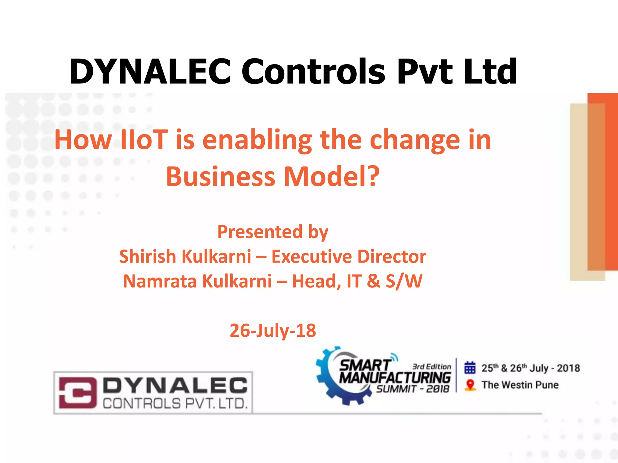 Dynalec :: How IIoT is enabling the change in Business Model? | PPT