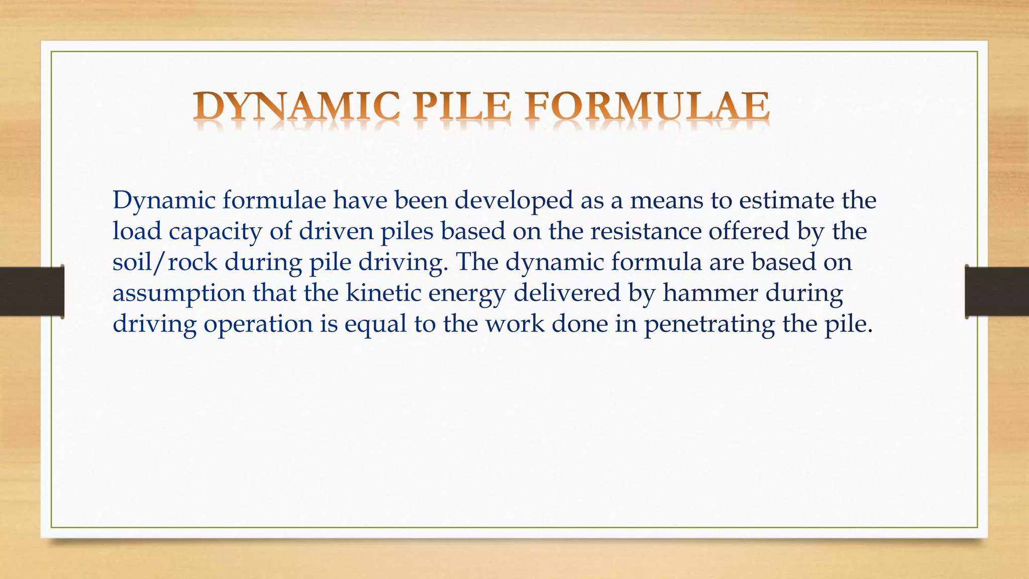 Dynamic Pile Formulae | PPTX