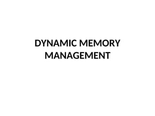 dynamic-memory-management-in-c-and-c++.ppt