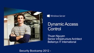 Dynamic access control sbc12 - thuan nguyen | PPTX