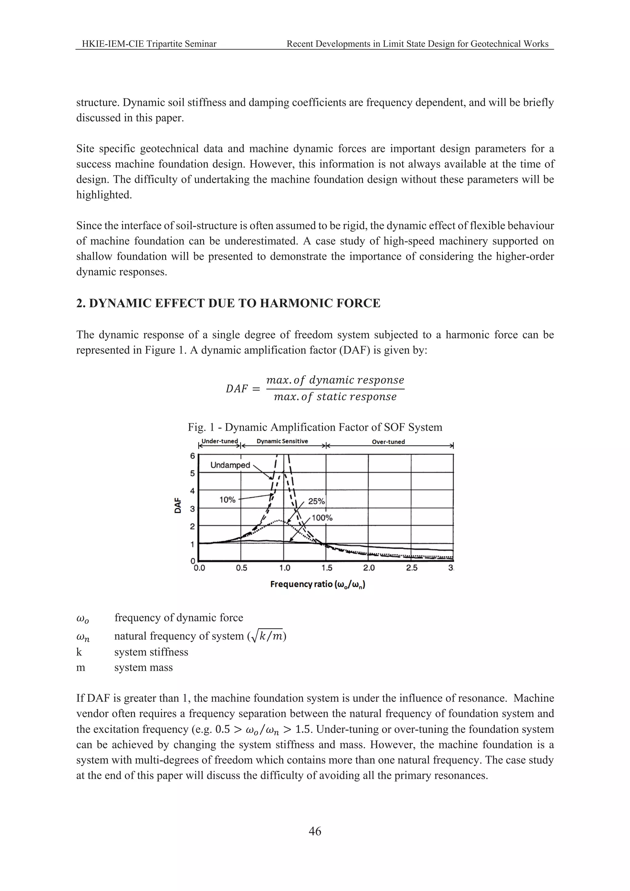 Dynamic analysis of machine foundation: when a static force cannot give the full picture. | PDF