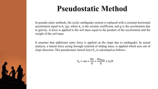 Dynamic Analysis of Slope Stability | PPTX