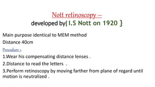 BASICS DYNAMIC AND STATIC RETINOSCOPY... | PPTX